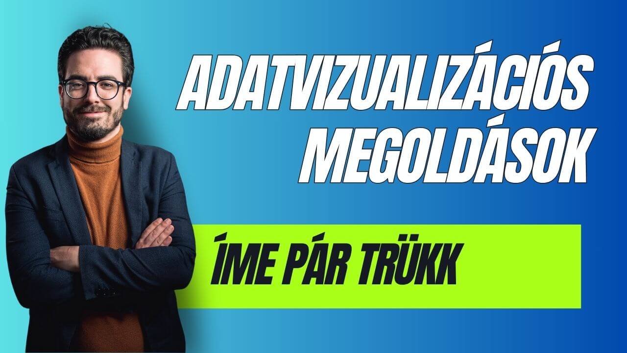 📚Blog: Fejlett adatvizualizációs megoldások 2024-ben is!